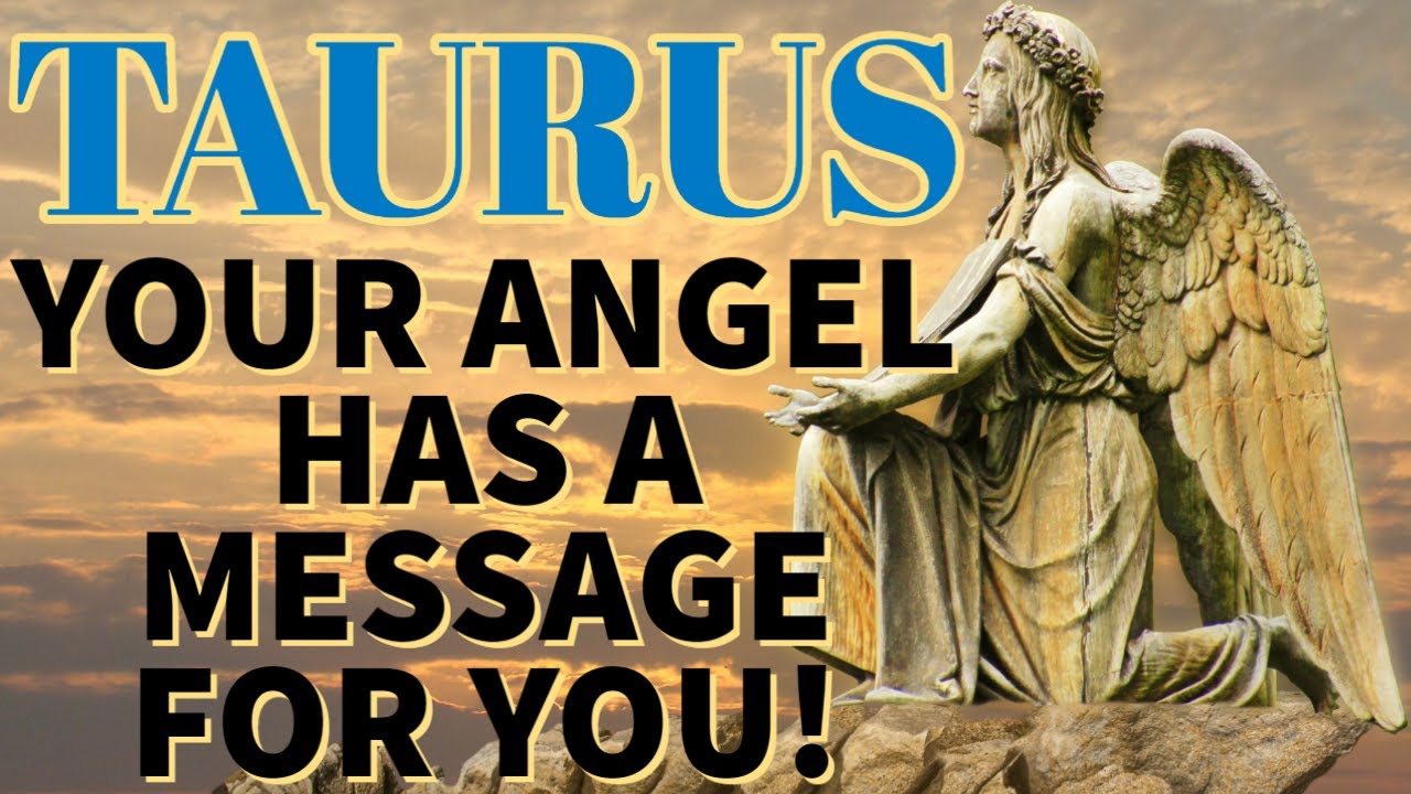TAURUS, YOUR ANGEL HAS A MESSAGE FOR YOU! JANUARY 2023 - YouTube