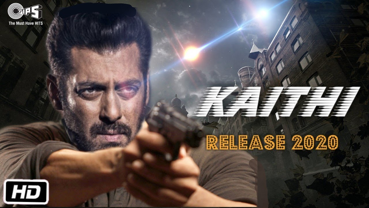 Kaithi Official Remake in Hindi | Salman Khan Will Be Play in Lead Role ...