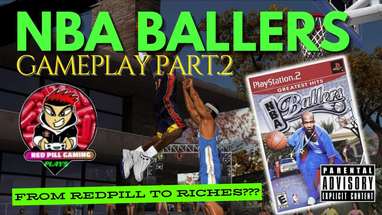 RED PILL RETRO GAMING PLAYS -NBA BALLERS GAMEPLAY PART.2 PS2 - YouTube