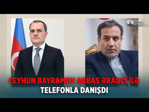 CEYHUN BAYRAMOV ABBAS ƏRAQÇİ İLƏ TELEFONLA DANIŞDI