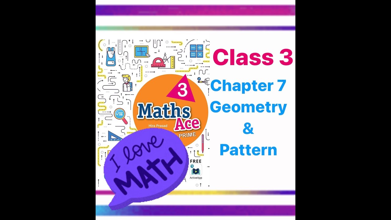 Maths Ace 3 |Geometry and pattern| class 3|chapter 7| India # ...