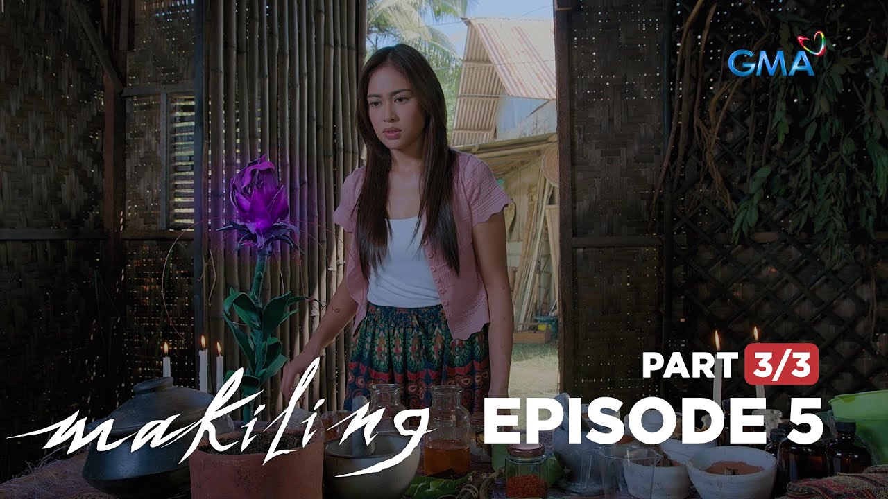 Makiling: The secret of the Mutya flower (Full Episode 5 - Part 3/3 ...