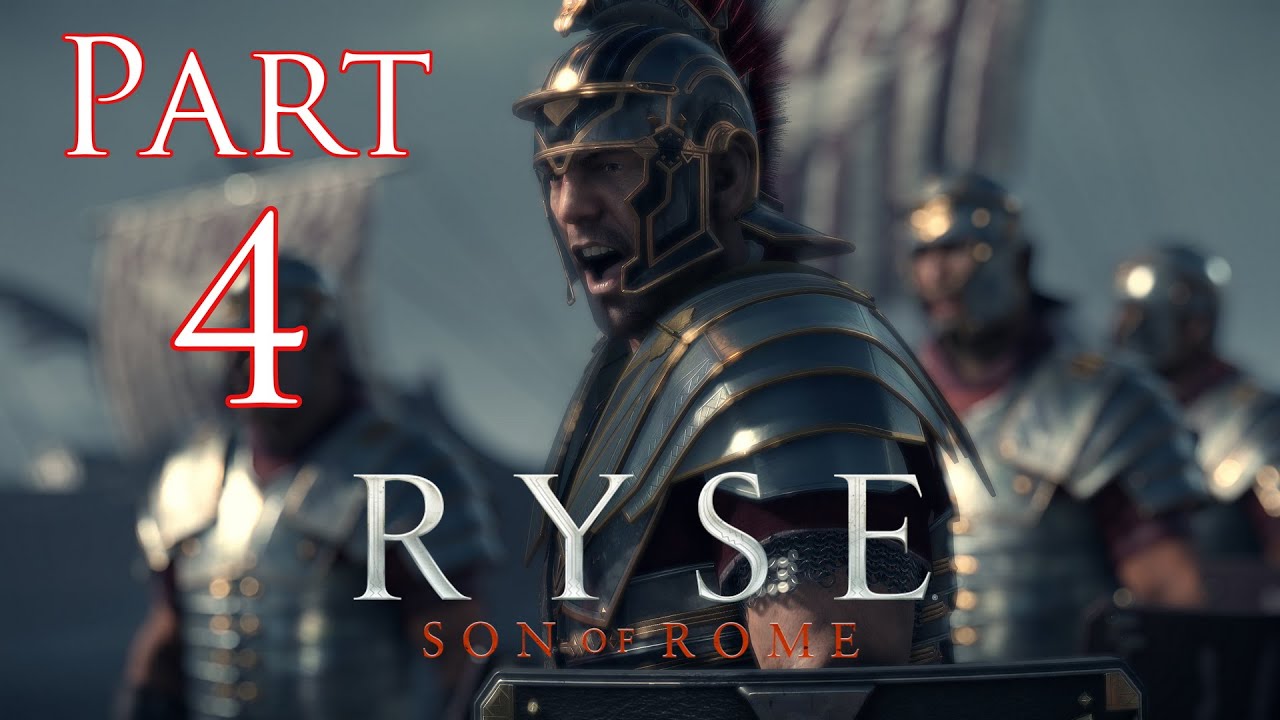 RYSE: Son of Rome - Part 4 - The King / Boudica Boss [Let's Play ...