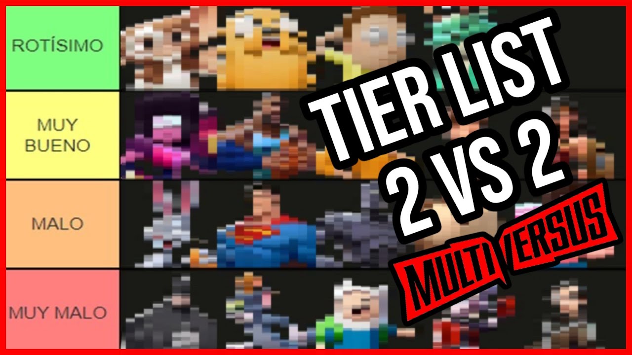 LOS MEJORES PERSONAJES PARA JUGAR 2 VS 2 EN MULTIVERSUS | TIER LIST ...