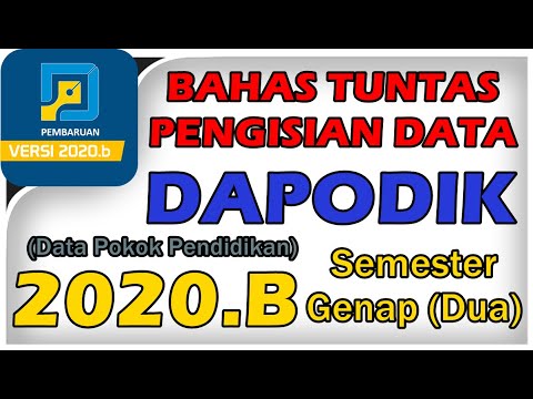 DAPODIK 2020 B - PENGISIAN DATA HINGGA SINKRONISASI - YouTube
