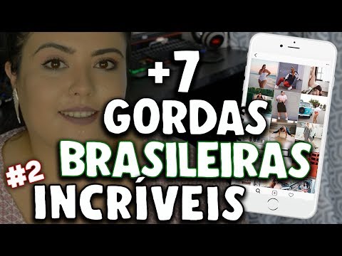 + 7 MULHERES GORDAS para Seguir no Instagram (Mais Brasileiras) /  UM PALPITE