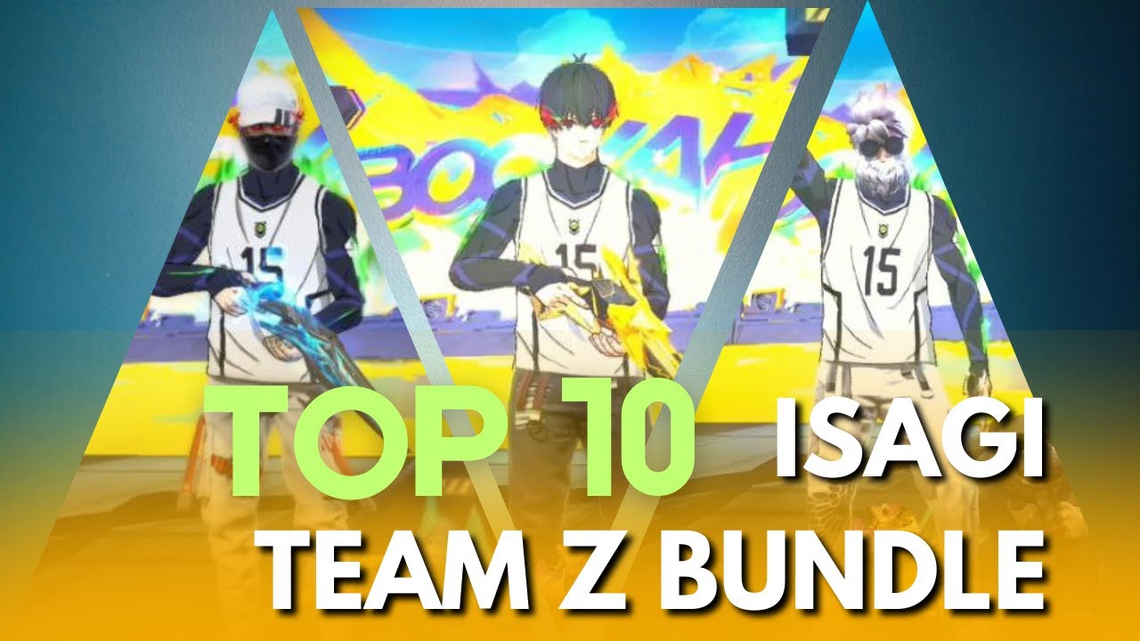 Top 10+ New ISAGI Team Z Bundle Dress up COMBO( AZAN ff )# ...