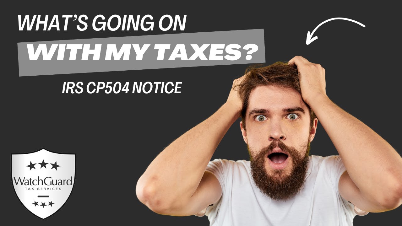 🤔What's Going On With My Taxes? IRS CP504 Notice - YouTube