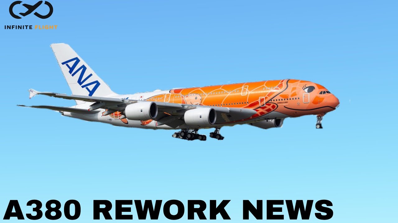 A380 REWORK NEWS + WHAT LIVERIES COULD COME - Infinite Flight - YouTube
