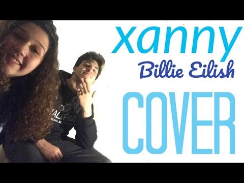 xanny - Billie Eilish cover - YouTube