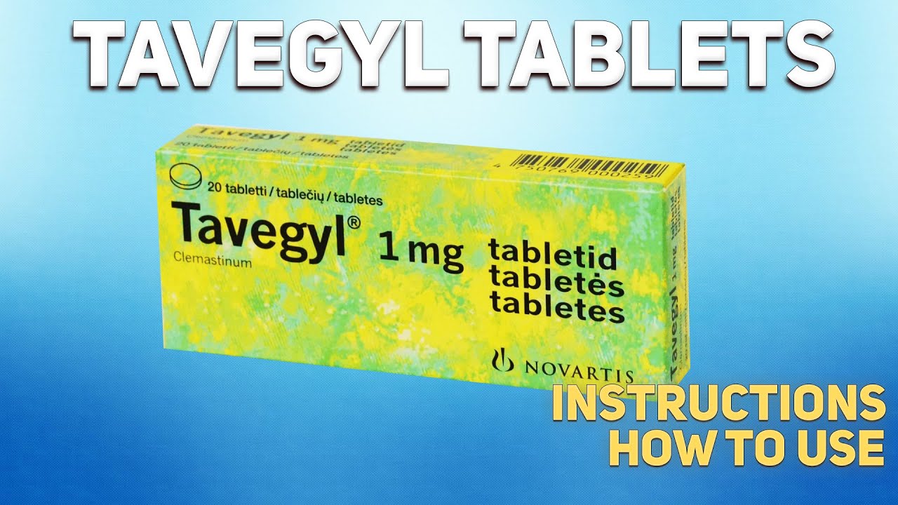 Tavegyl tablets (clemastine) how to use: How and when to take it, Who ...