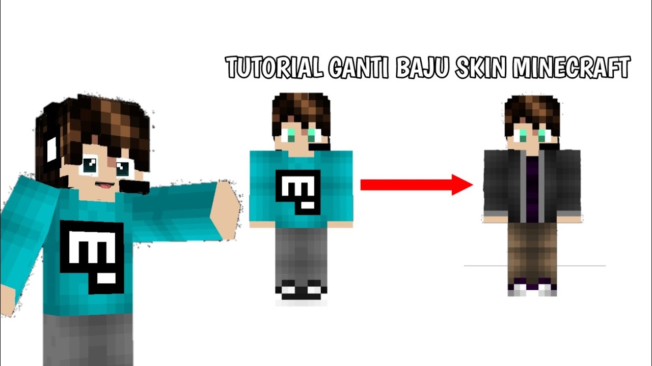 tutorial mengganti baju skin minecraft - YouTube