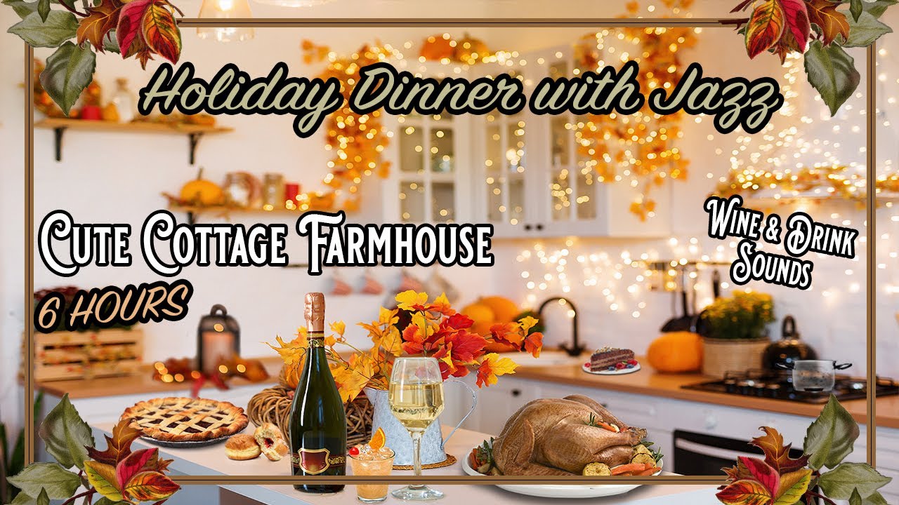 Thanksgiving Dinner with Jazz | Ambience | Relaxing Steamy Turkey Fresh ...