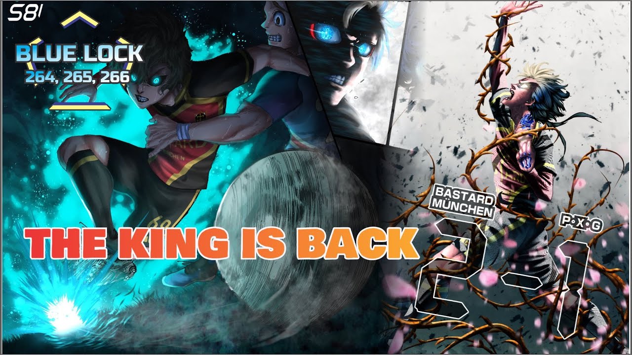 THE KING IS BACK ! BLUE LOCK CHAPTER 264, 265, 266 | FULL PEMBAHASAN ...