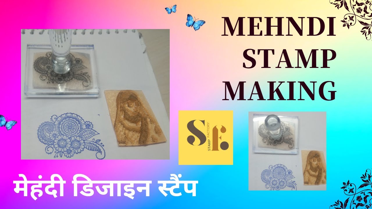 Mehndi Stamp Making || मेहंदी डिजाइन स्टैंप || #stamp #mehndidesign ...