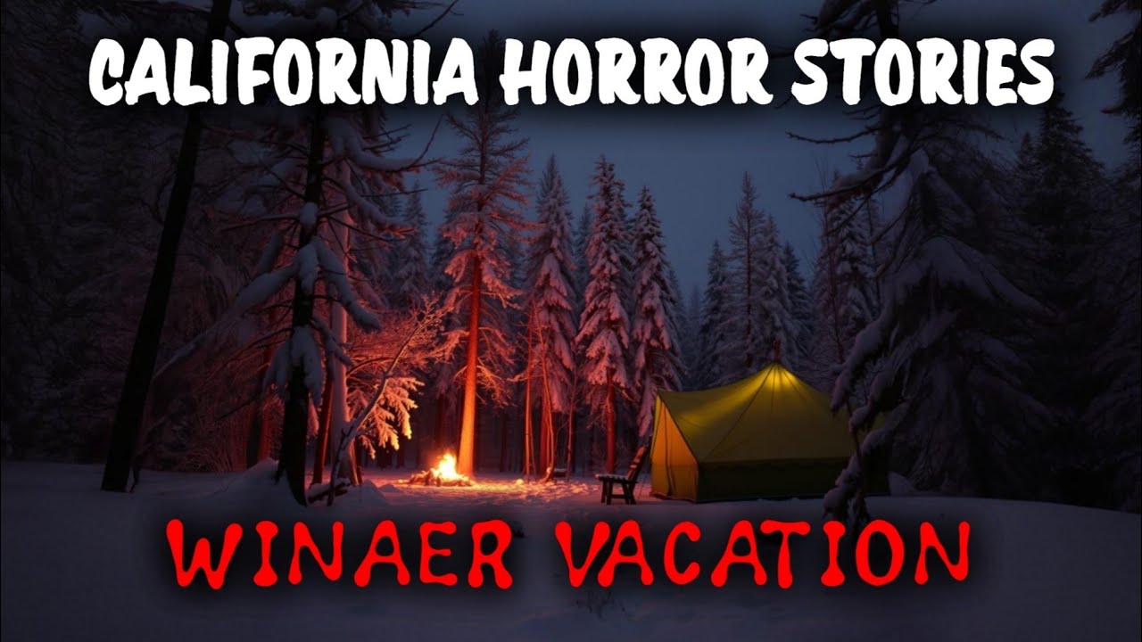 5 California Winter Vacation Horror Stories - YouTube