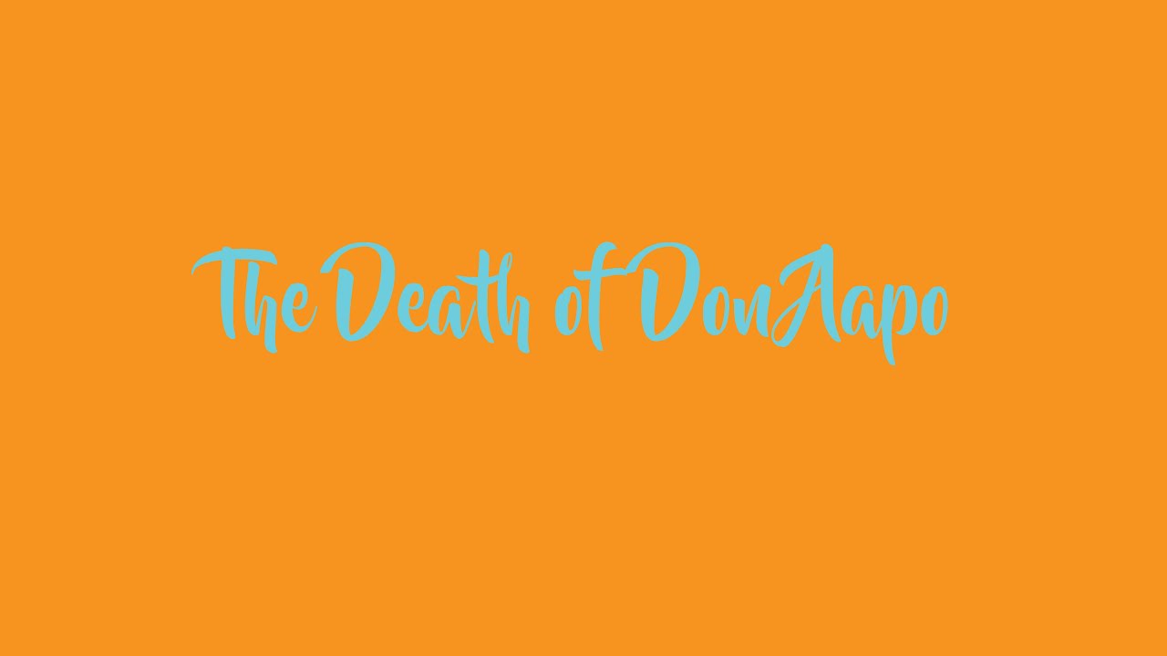 The Death Of Don Aapo - YouTube