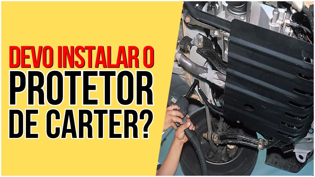 DEVO INSTALAR O PROTETOR DE CARTER? #carros #auto #dicas - YouTube