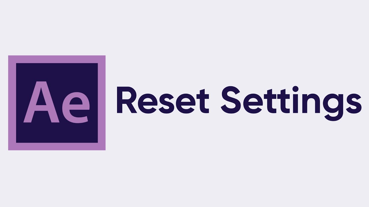 Reset After Effects Reset After Effects To Default Settings 100 reset-after-effects-reset-after-effects-to-default-settings-100