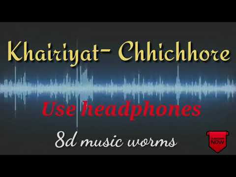 Khairiyat Song (8d) Audio | Khariyat Song Bass Boosted | Arijit Singh - Khairiyat Song 8d Audio |