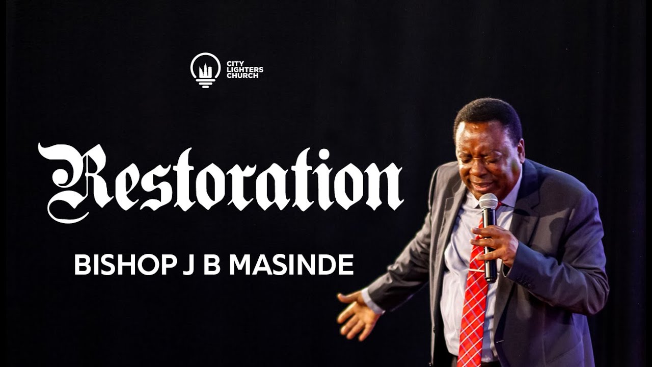 Restoration - Bishop J. B. Masinde - YouTube