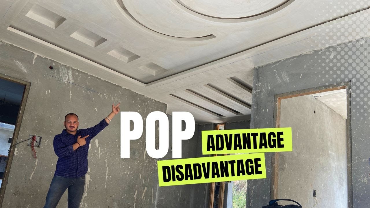 Advantage And Disadvantage Of POP Ceiling || कितना सही और गलत POP ...