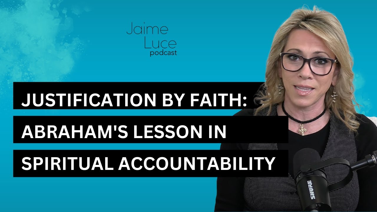 Justification by Faith: Abraham's Lesson in Spiritual Accountability ...