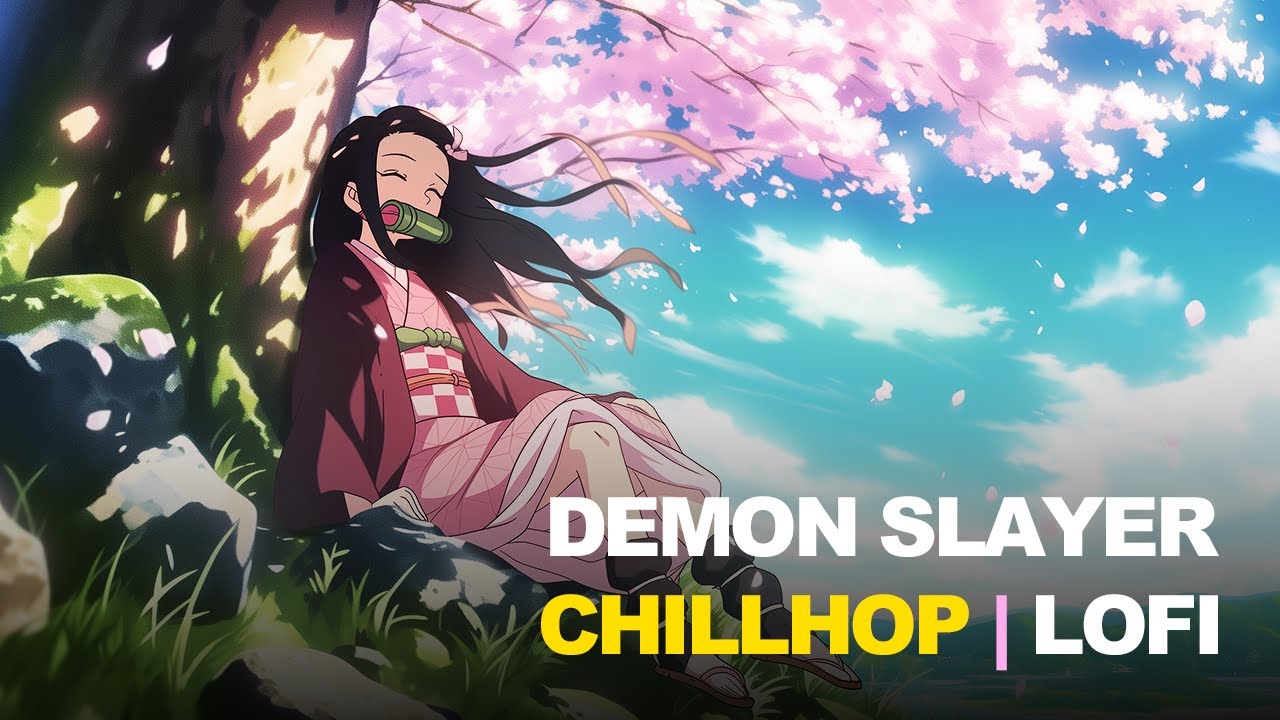 Chill with Nezuko – Demon Slayer Lofi Chillhop Beats for Studying and ...