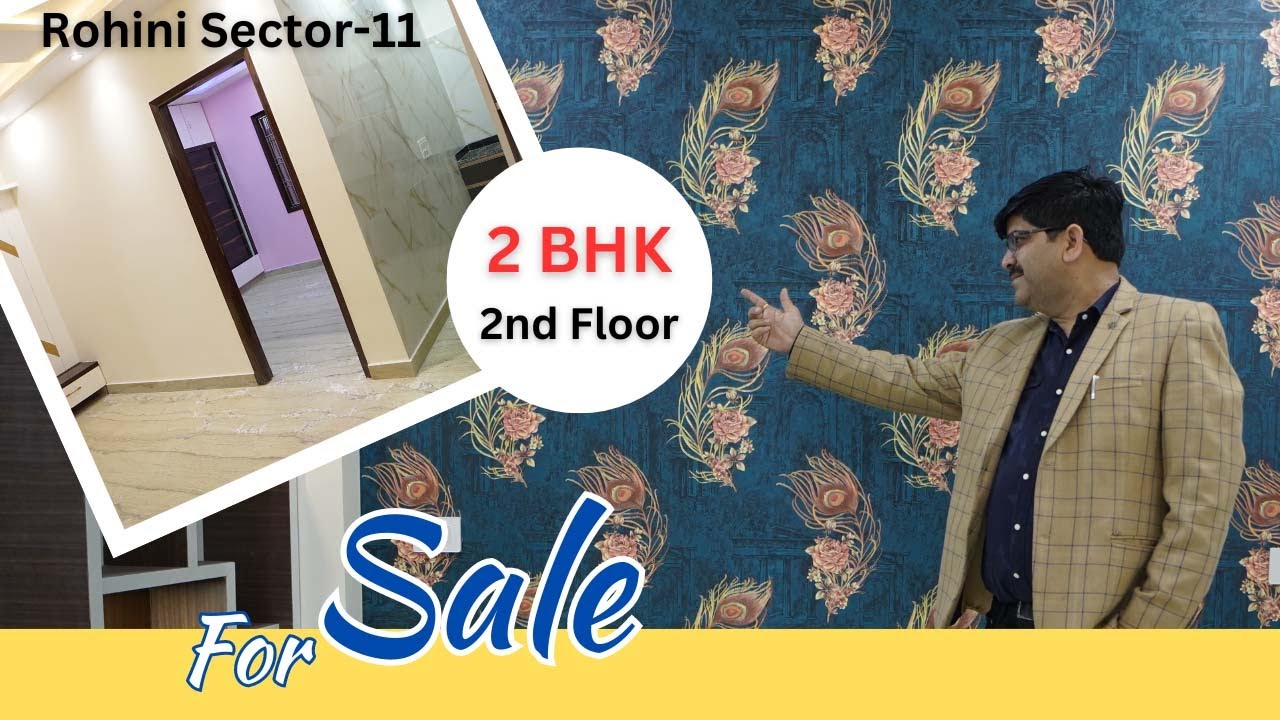 BRAND NEW 2BHK FLOOR IN SECTOR 11 ROHINI DELHI | PROPERTY IN DELHI ...