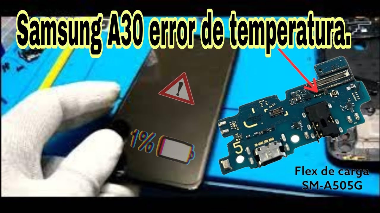 Solución alternativa para falla por temperatura del Samsung A30 - YouTube