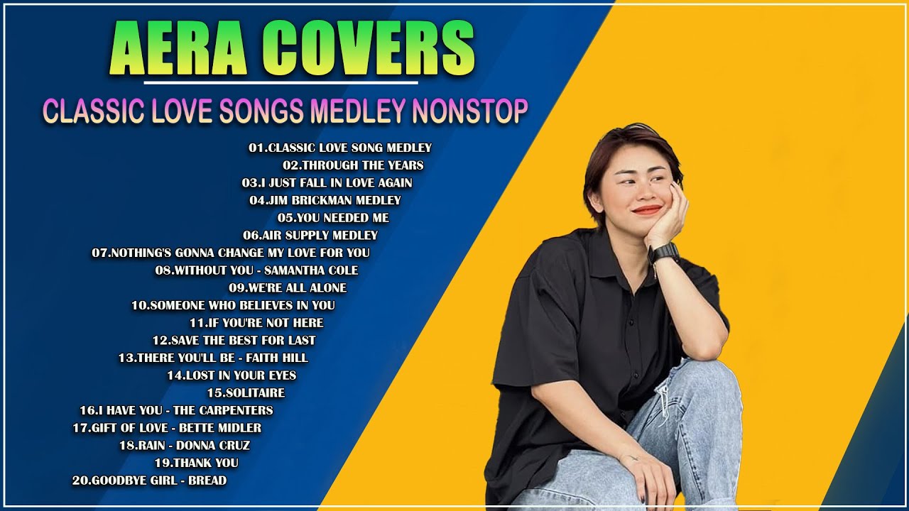 The Best of AERA COVERS 2024 - Classic Love Songs Medley Nonstop (Female cover Version) - YouTube