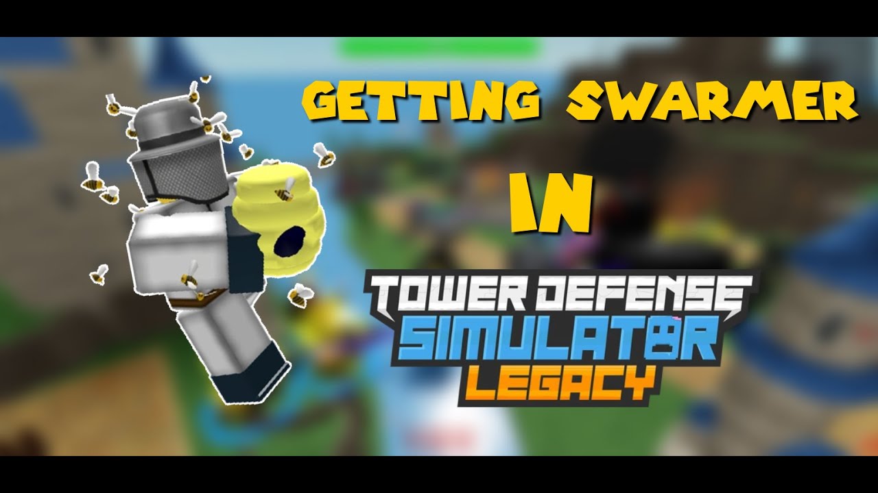 Getting Swarmer In Legacy: TDS roblox - YouTube