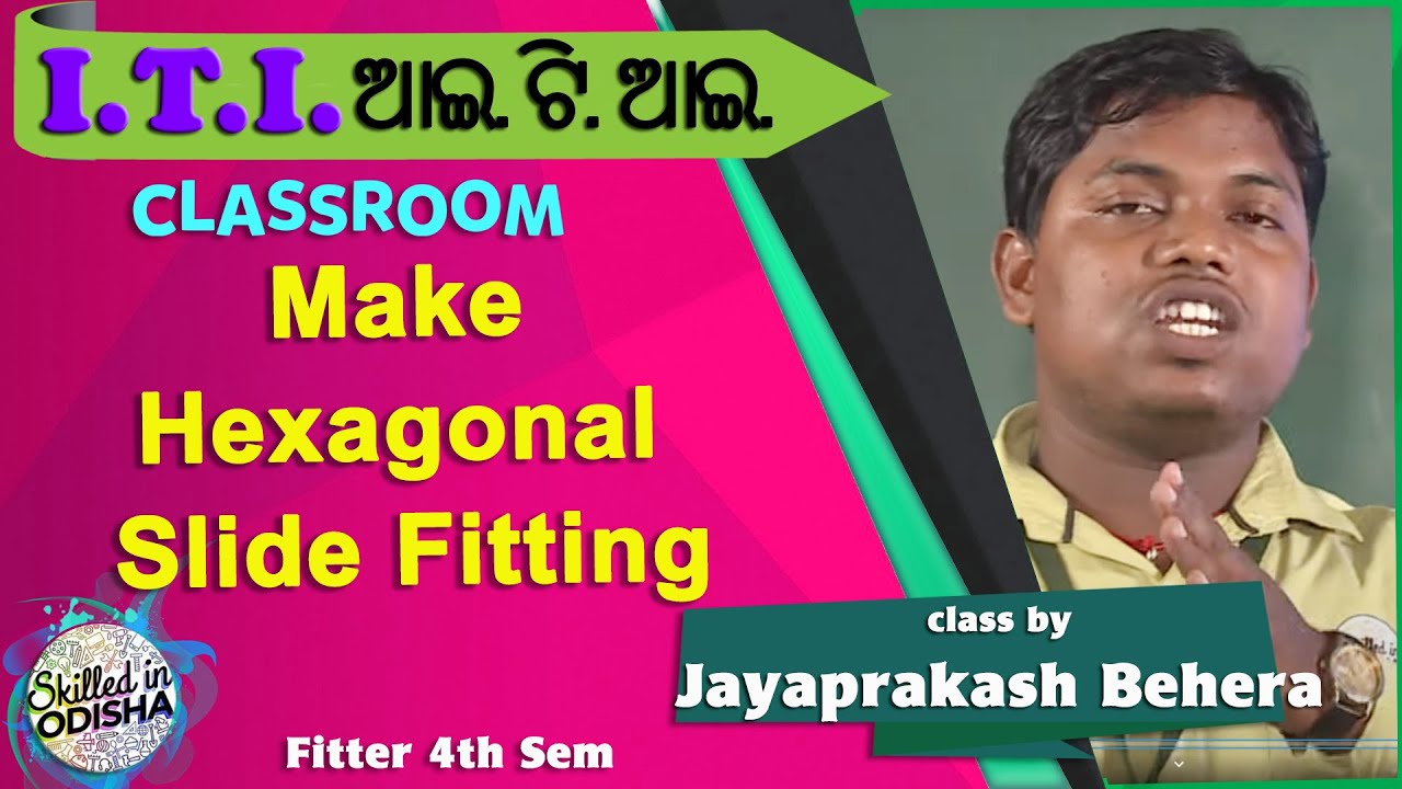 Make Hexagonal Slide Fitting // Odisha ITI eCLASSROOM - YouTube