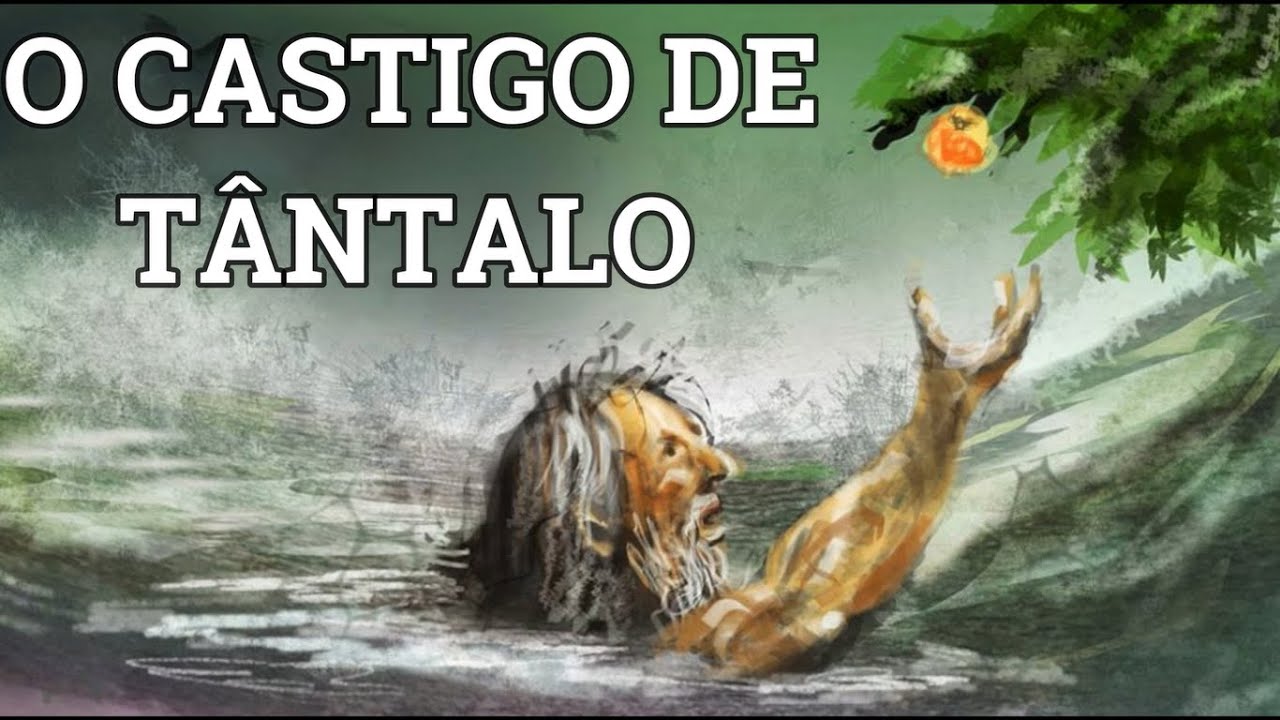 O Castigo de Tântalo - Um dos Castigos Mais Cruéis da Mitologia Grega ...