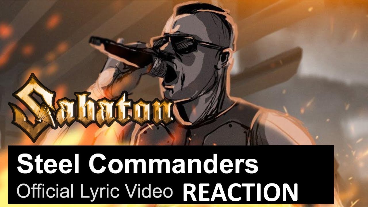 Sabaton Steel Commanders Reaction - YouTube