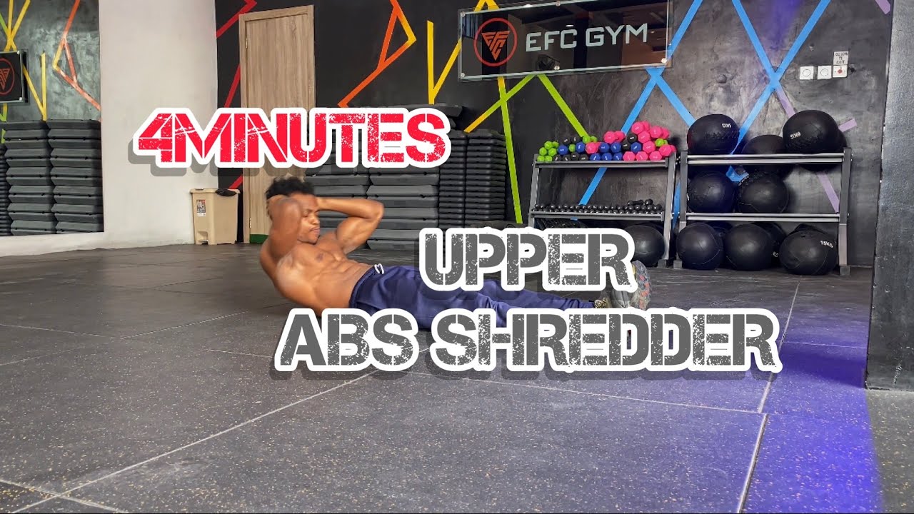 UPPER ABS FINISHER (4MINUTES UPPER ABS WORKOUT) - YouTube