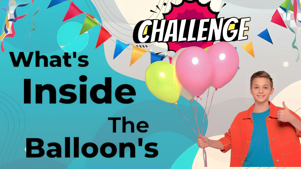 What's Inside The balloons challenge Most dangerous dare's Ever ...