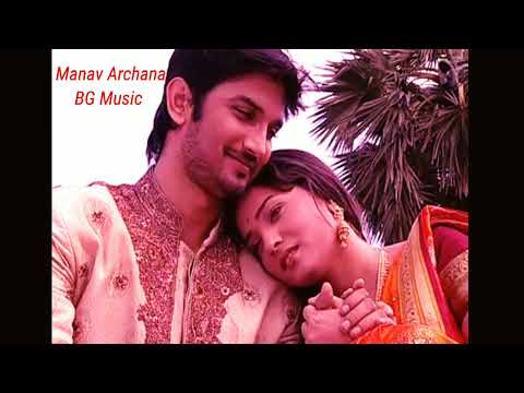 Manav Archana Background Music || Pavitra Rishta