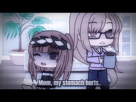 💕|Mom my stomach hurts|💕 gacha life~