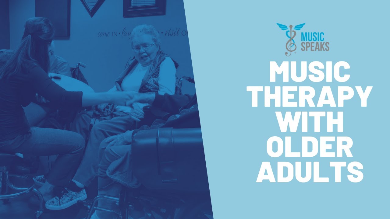 Music Therapy with Older Adults - Music Speaks, LLC - YouTube
