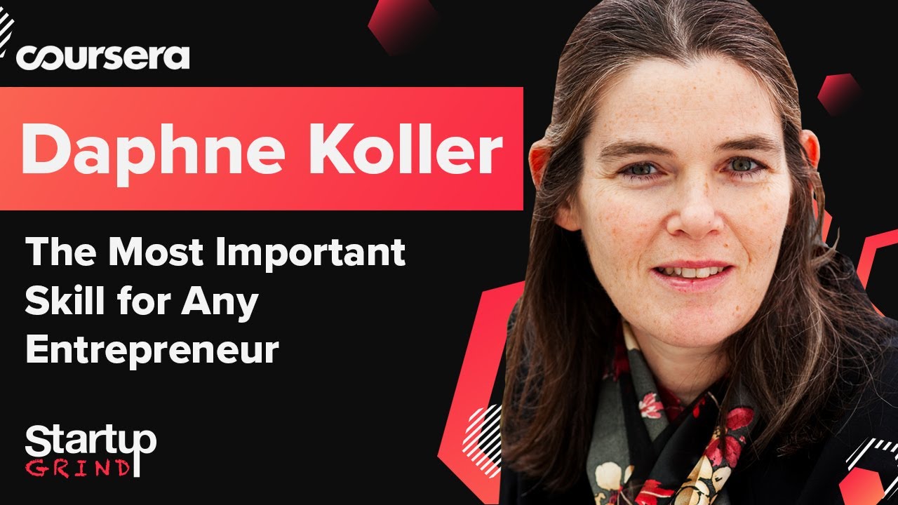 The Most Important Skill for Any Entrepreneur - Daphne Koller - YouTube