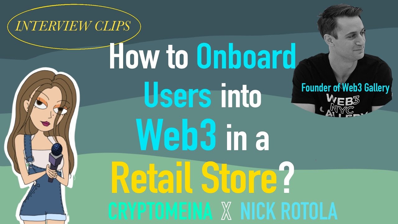 How to Onboard Users into Web3 in a Retail Store? - CryptoMeina x Web3 ...