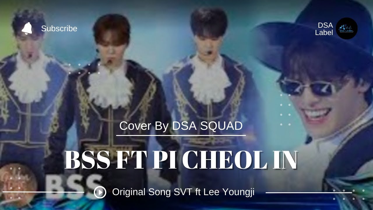 [COVER] BSS Fighting ft Pi Cheol in - Original Song Seventeen Feat Lee ...