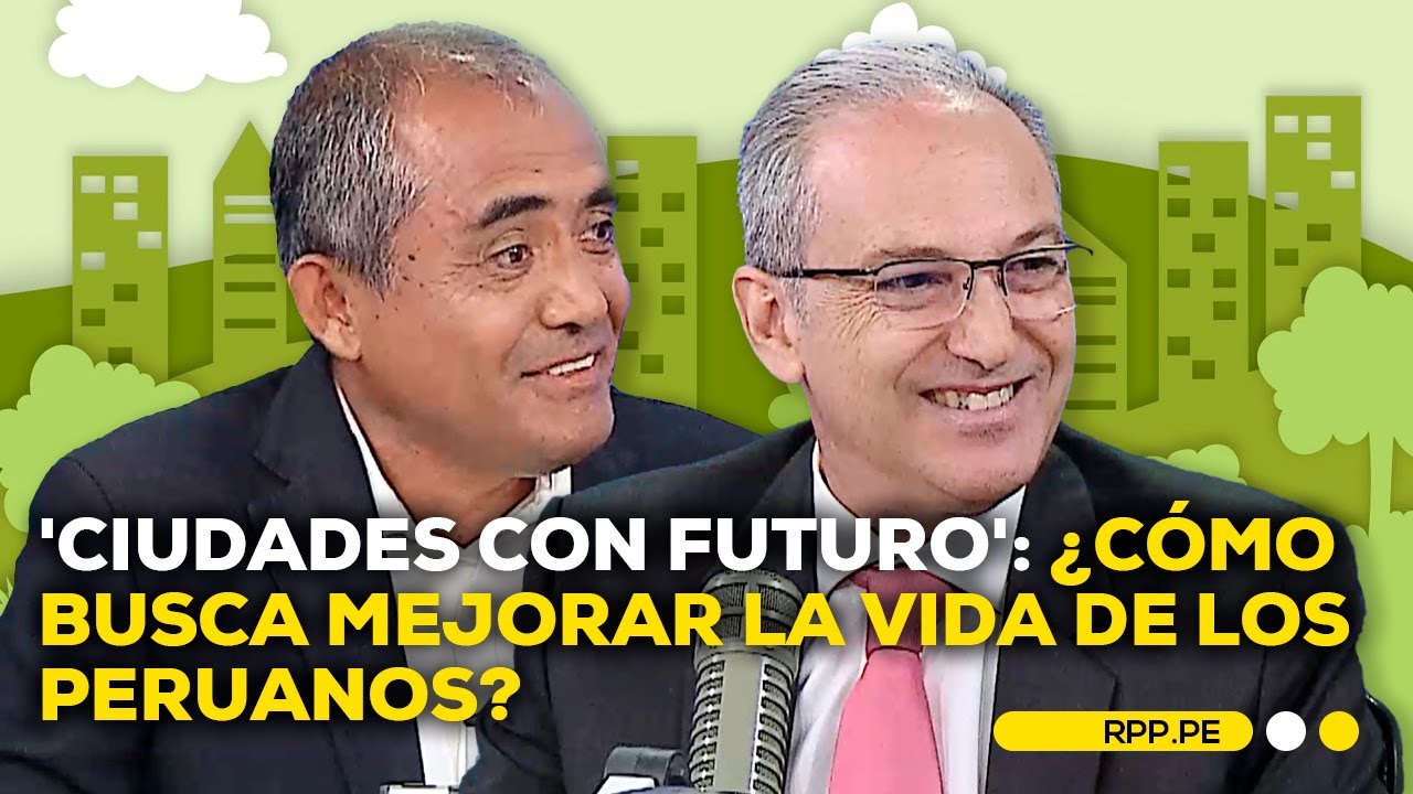 'Ciudades con Futuro': regresa la iniciativa del Grupo RPP junto a Pluz ...