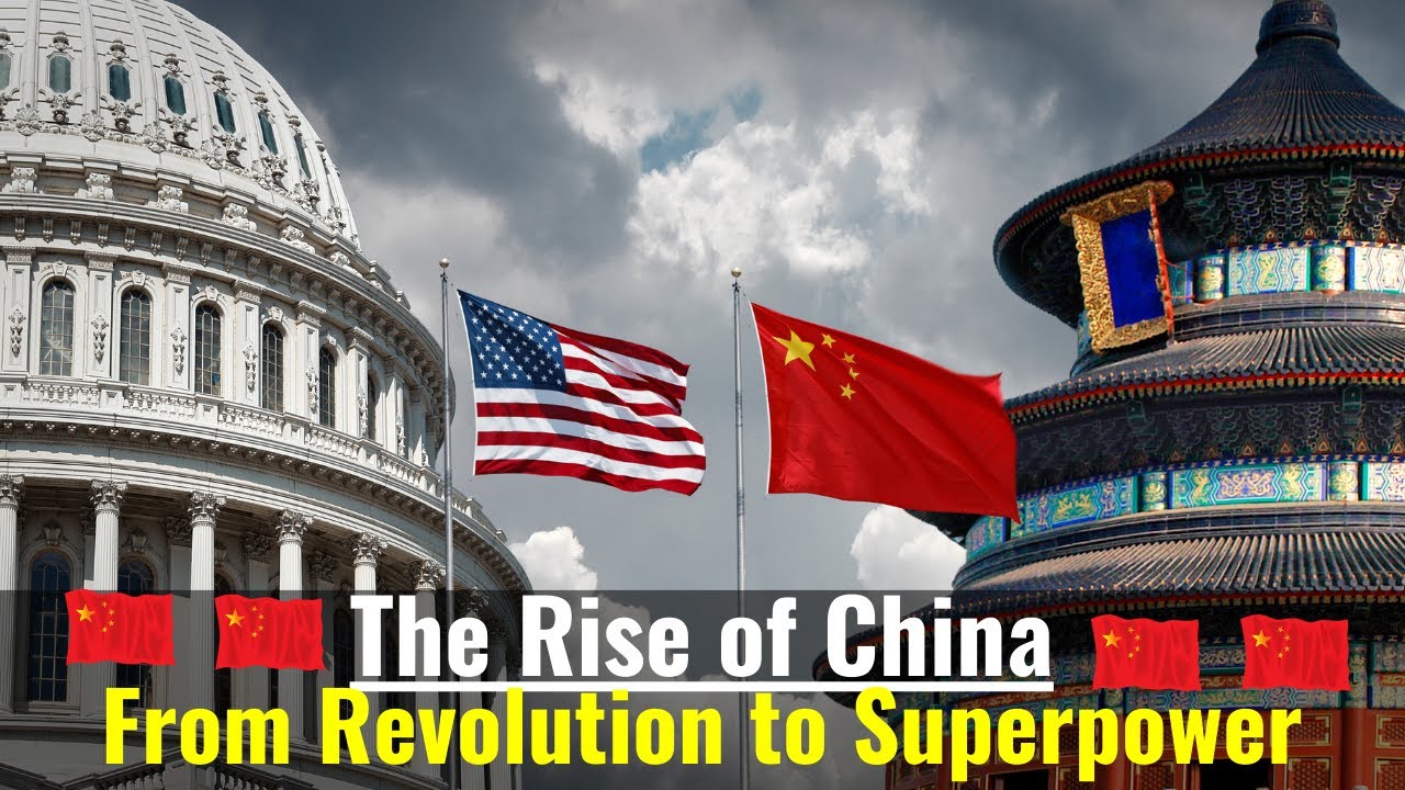 The Rise of China: From Revolution to Superpower - YouTube