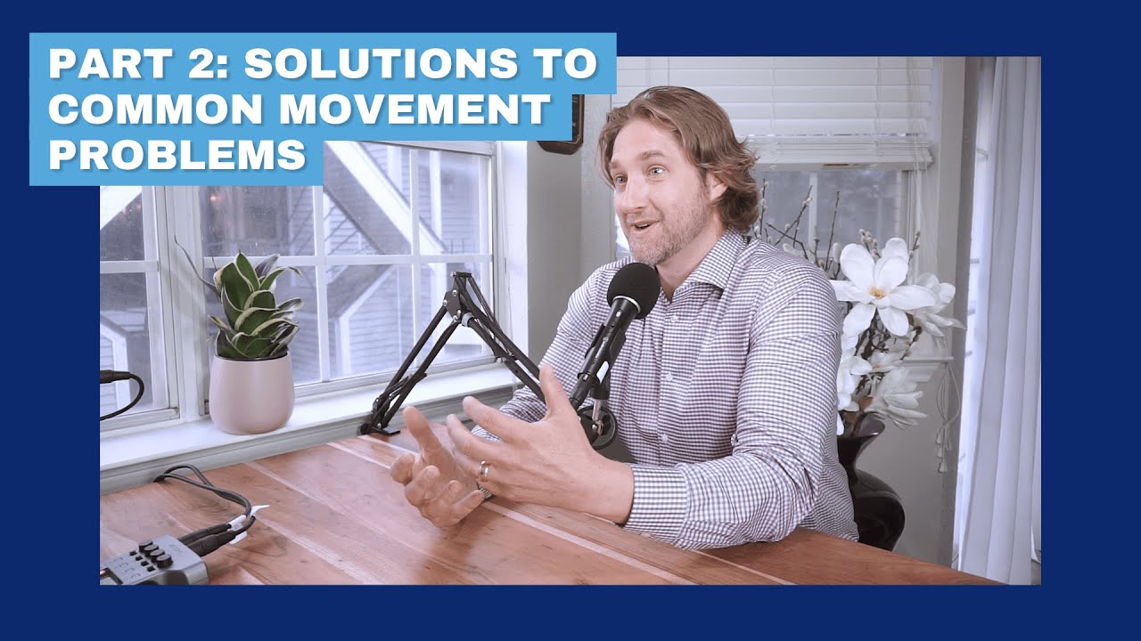 Part 2: Solutions to common movement problems - YouTube
