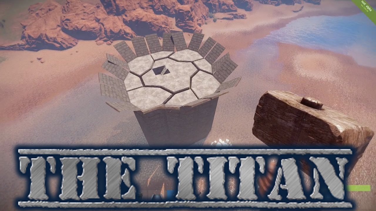 Rust Base Builds Episode 3 The Titan - YouTube
