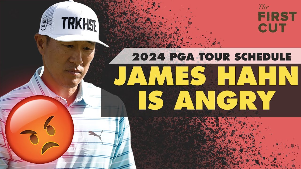 James Hahn is ANGRY at the PGA Tour | The First Cut Golf Podcast - YouTube