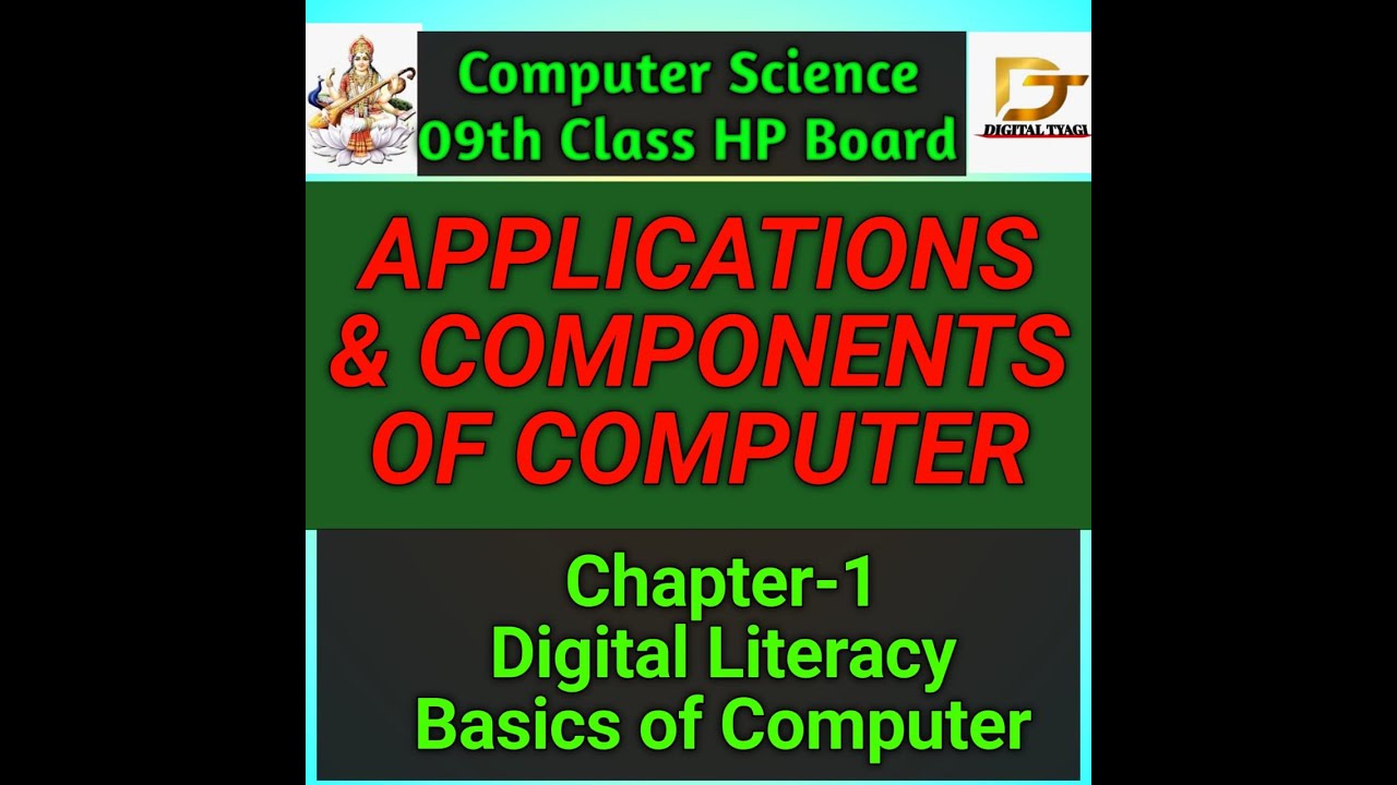 #Applications&ComponentsofComputer, Chap-1 Digital Literacy- Basics of ...