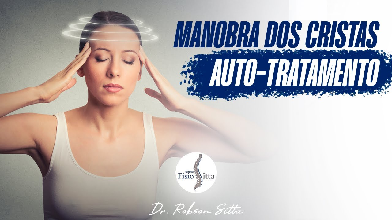 MANOBRA DE EPLEY para VPPB - VERTIGEM POSICIONAL PAROXÍSTICA BENIGNA Dr ...